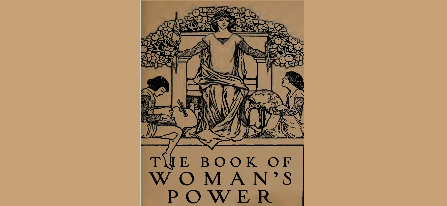 The Book of Women’s Power – edited by Ida M. Tarbell (1911 ...